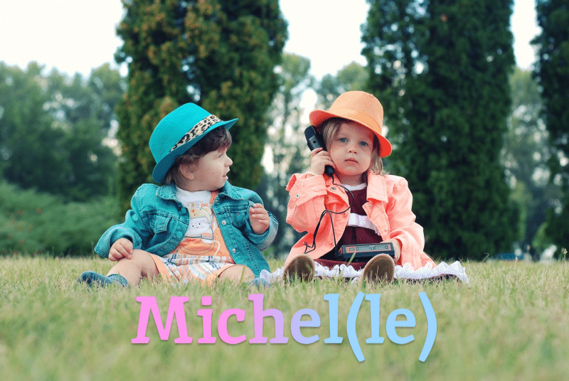 Signification Michel / Michelle : un prénom chargé de sens et de force